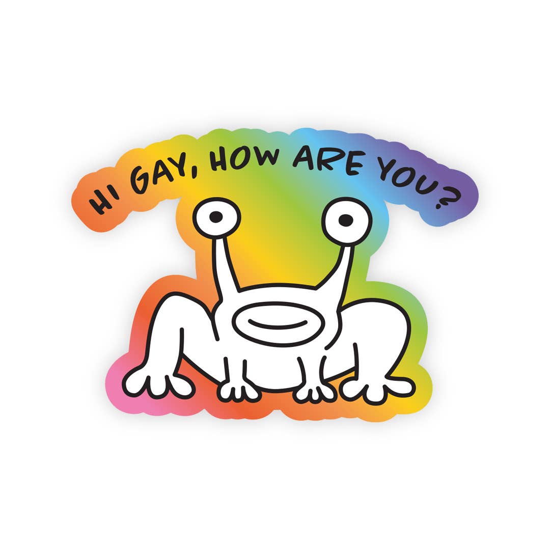 Hi Gay, How are you Sticker | The Boiler Room Coffee Company